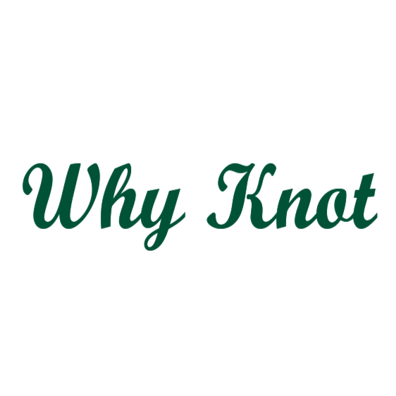 Why Knot - EZ-Lettering