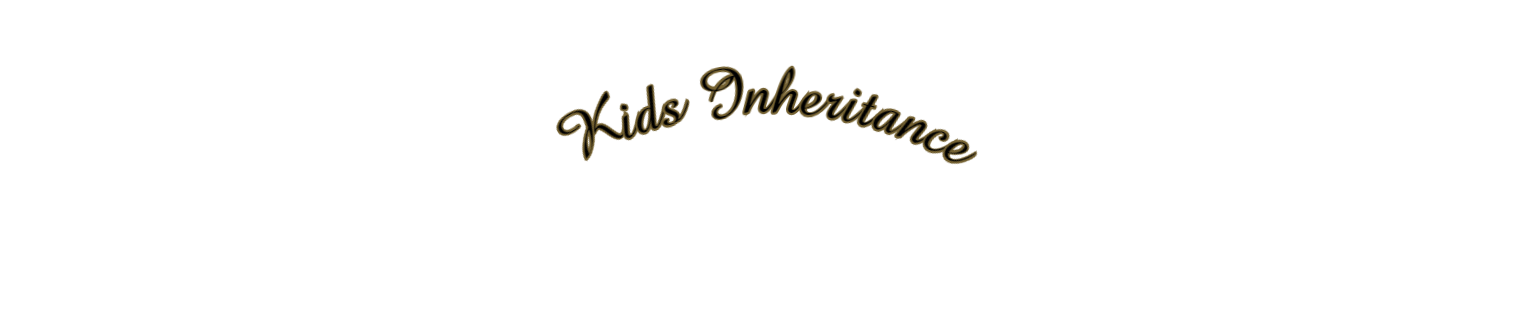 Kids Inheritance - EZ-Lettering