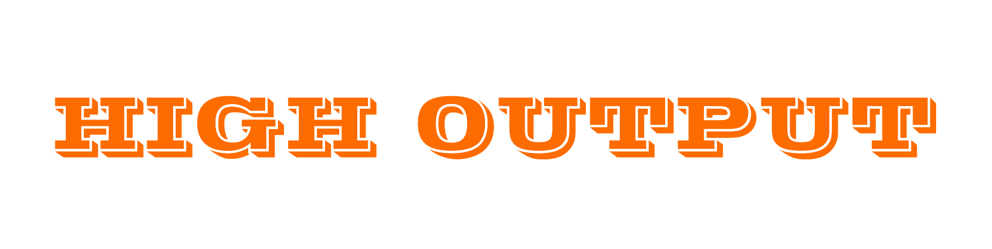 HIGH OUTPUT - EZ-Lettering